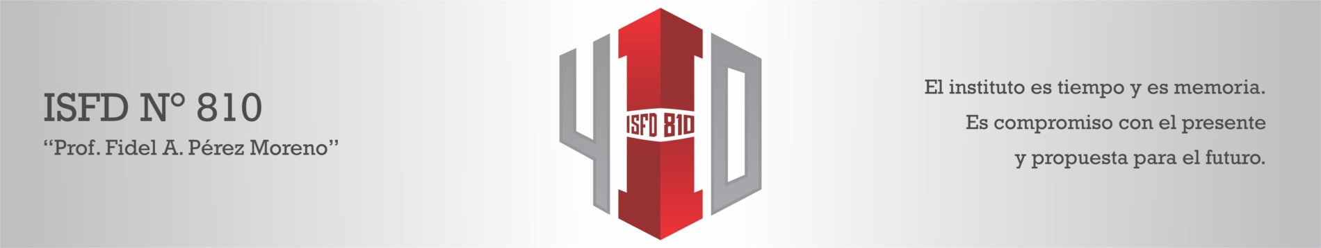 Instituto Superior de Form. Doc. Nº 810 "Prof. Fidel Pérez Moreno"